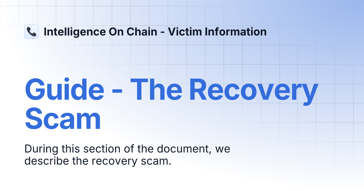 Guide - The Recovery Scam | Intelligence On Chain - Victim Information
