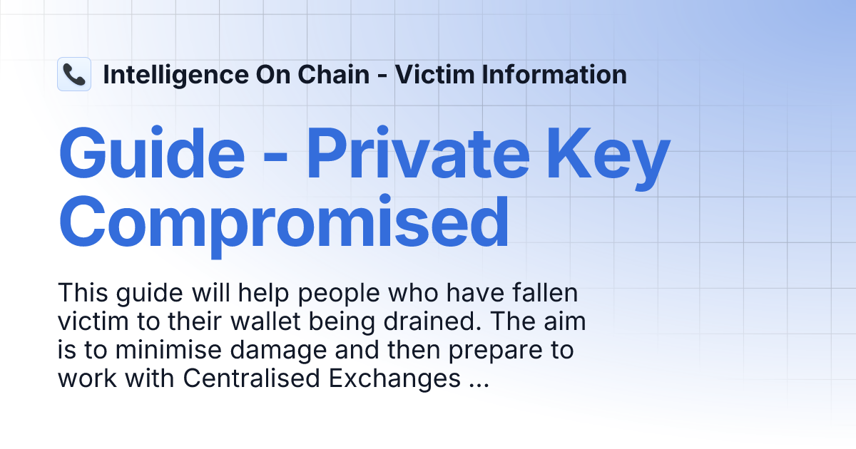 Guide - Private Key Compromised | Intelligence On Chain - Victim ...